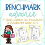 Benchmark 1st Grade Spelling, High Frequency, & Vocabulary Word Lists ...