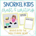Snorkeler Craft and Writing: Diving into the New School Year - Life ...