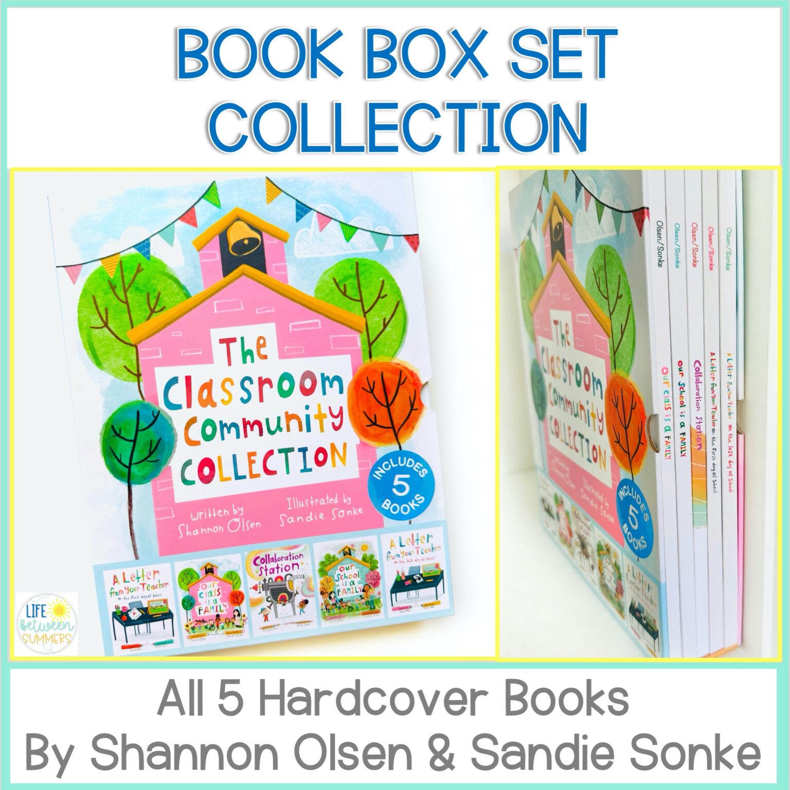 The Classroom Community Collection Book Box Set - Life Between Summers