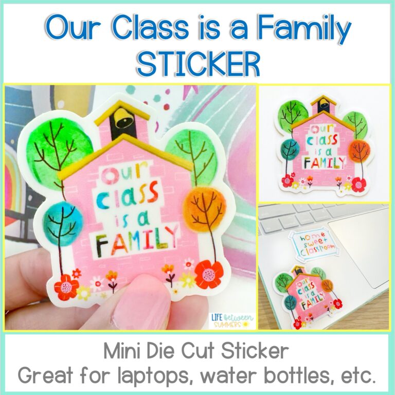 Our Class is a Family sticker - Life Between Summers
