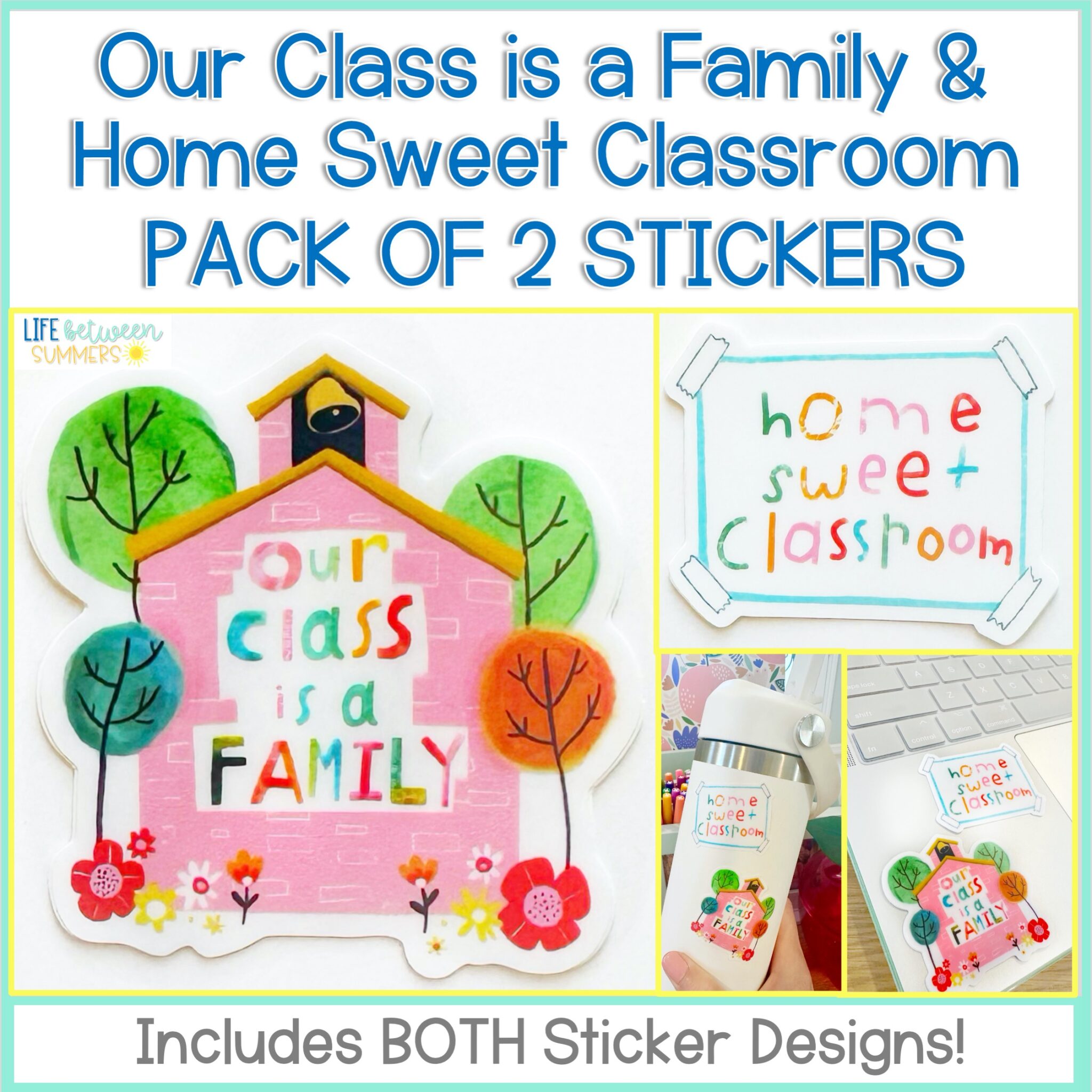 2 Pack of Class Family Stickers - Life Between Summers